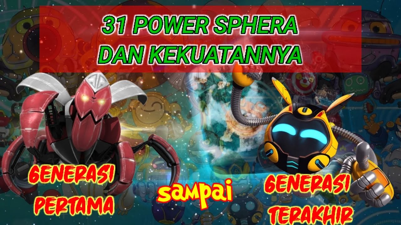 Power Sphera dan Kekuatannya Generasi Pertama sampai Terakhir - YouTube