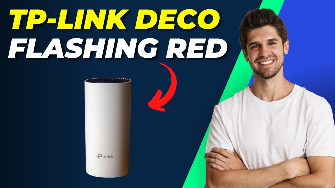 How To Fix TP Link Deco Flashing Red | Quick and Easy Solutions - YouTube