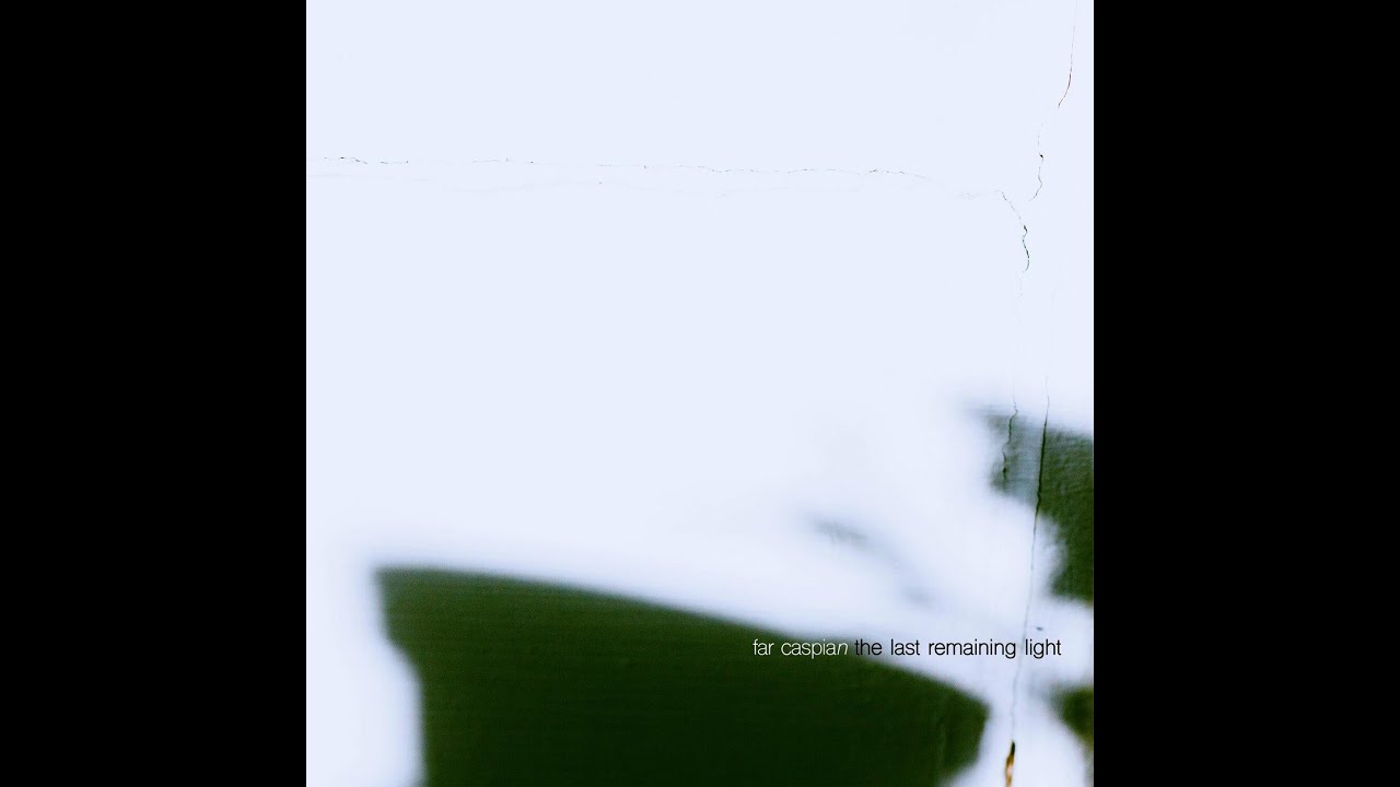 Far Caspian - The Last Remaining Light (Lyrics) - YouTube