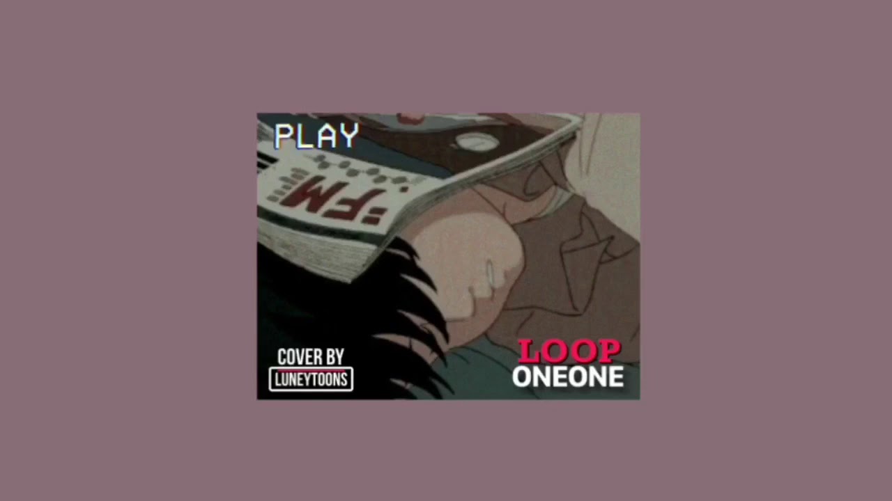 วังวน ( LOOP ) - ONEONE ( Luney Toons Cover ) - YouTube
