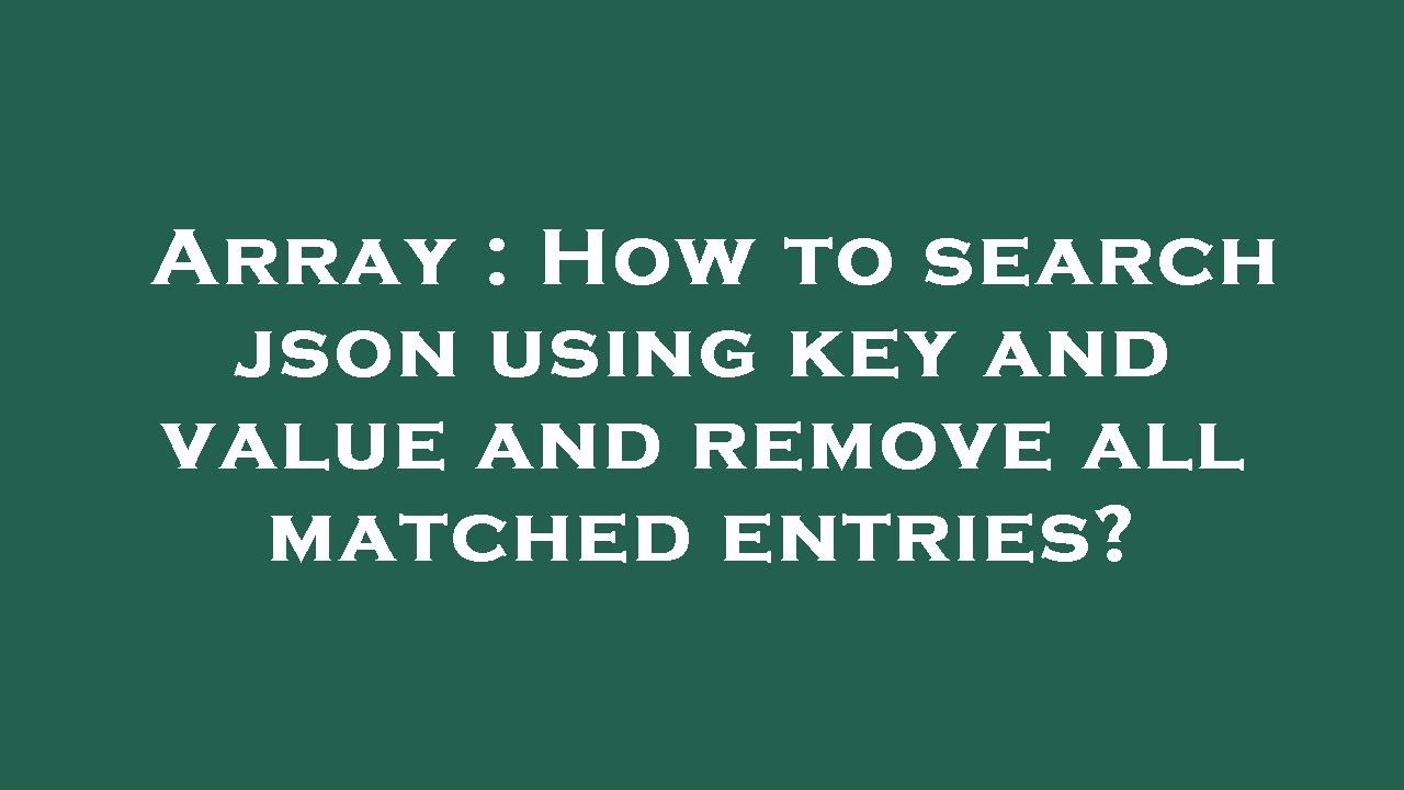 How To Search Json Data - Printable Forms Free Online