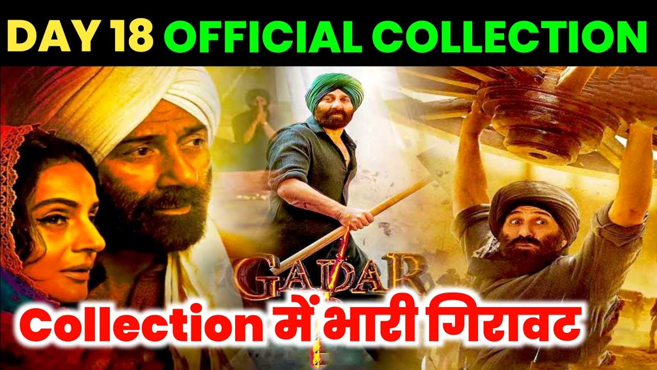 Gadar 2 Box Office Collection Day 18 | Gadar 2 Day 18 Collection In ...