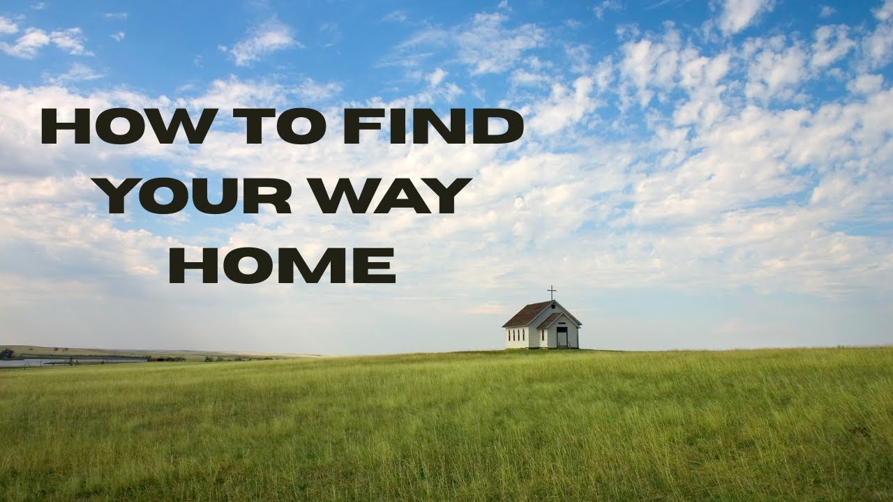 Finding your way home - YouTube