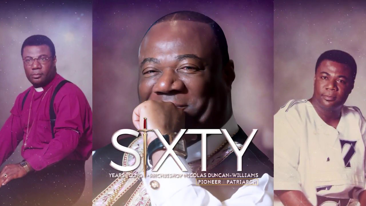 40 Sixty Celebration - Archbishop Nicholas Duncan-Williams ...