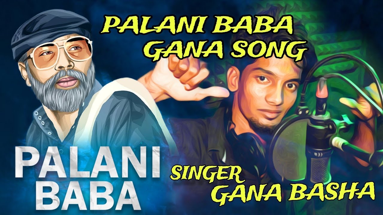 #palaniBaba Palani Baba Gana Song Gana Basha - YouTube