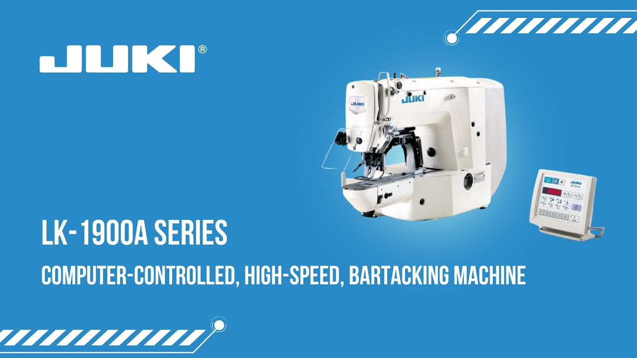 Juki LK 1900A Bartacking Sewing Machine Series - YouTube