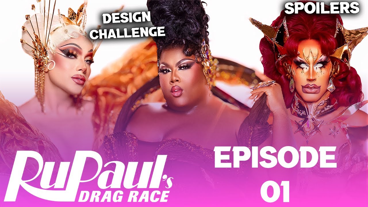 Season 18 *EPISODE 01* Spoilers - RuPaul's Drag Race (TOP, BOTTOM ...