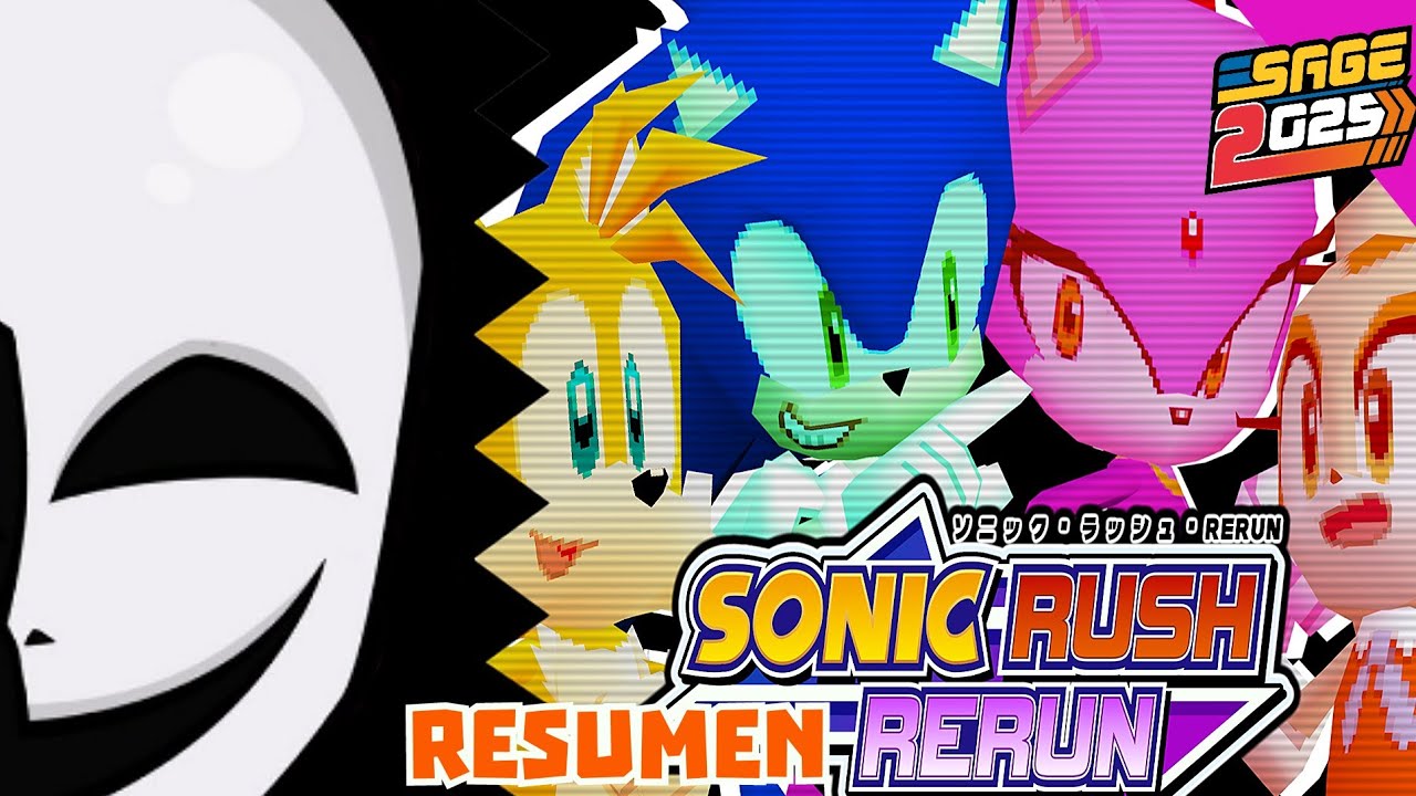 NUEVO REMAKE DE SONIC RUSH | sage 2025 resumen - YouTube