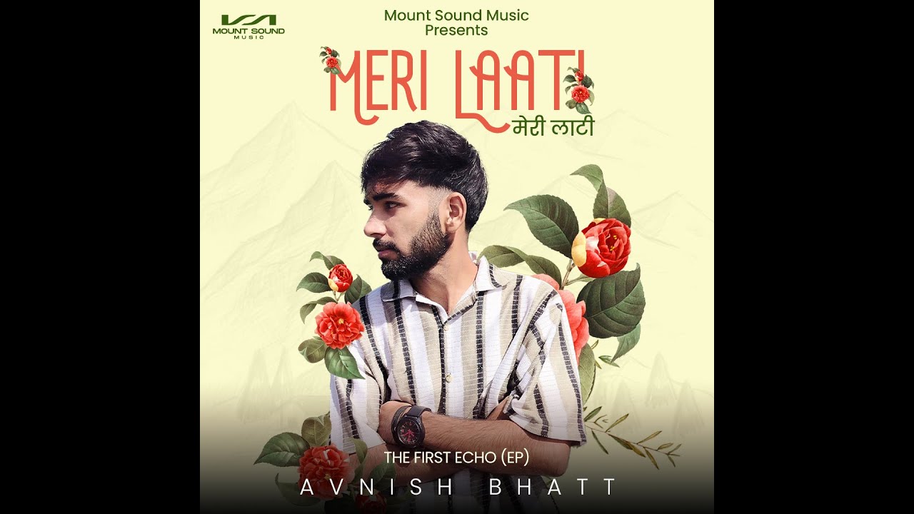 Meri Laati(Lyrical Video) | Avnish Bhatt | Abhishek Negi | New Garhwali ...