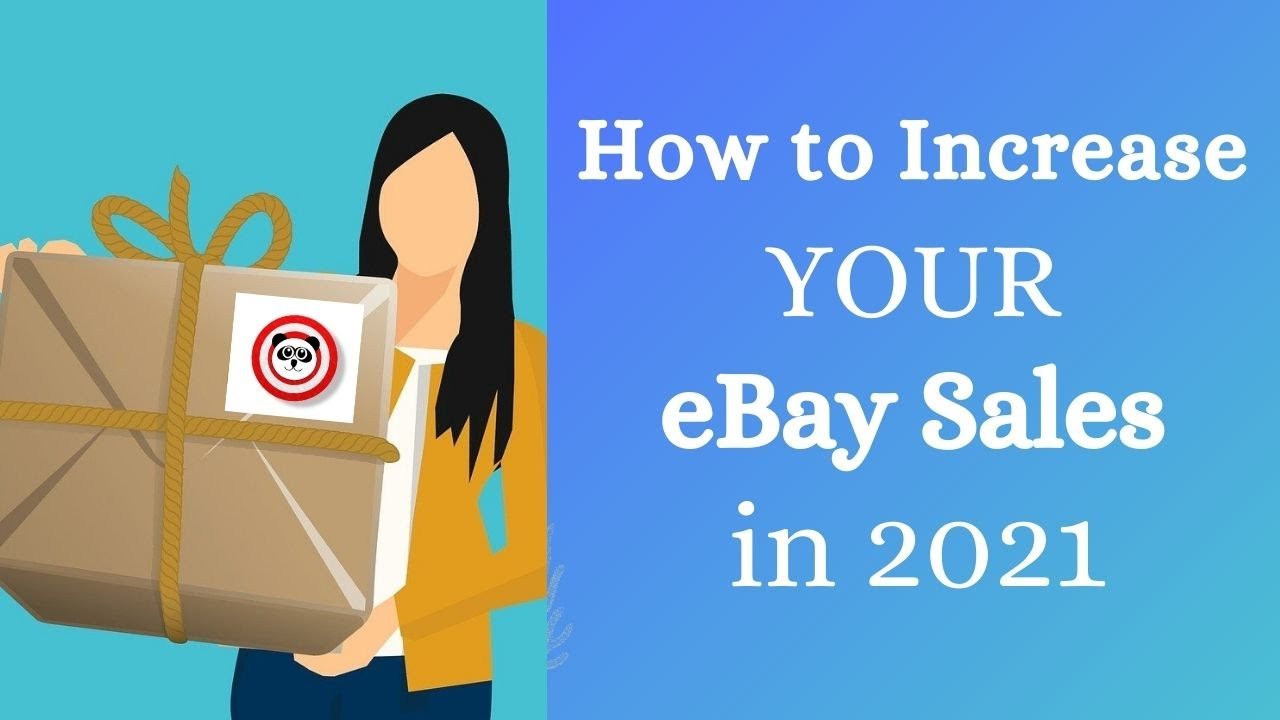 7 Tips to Increase eBay Sales in 2021 - YouTube