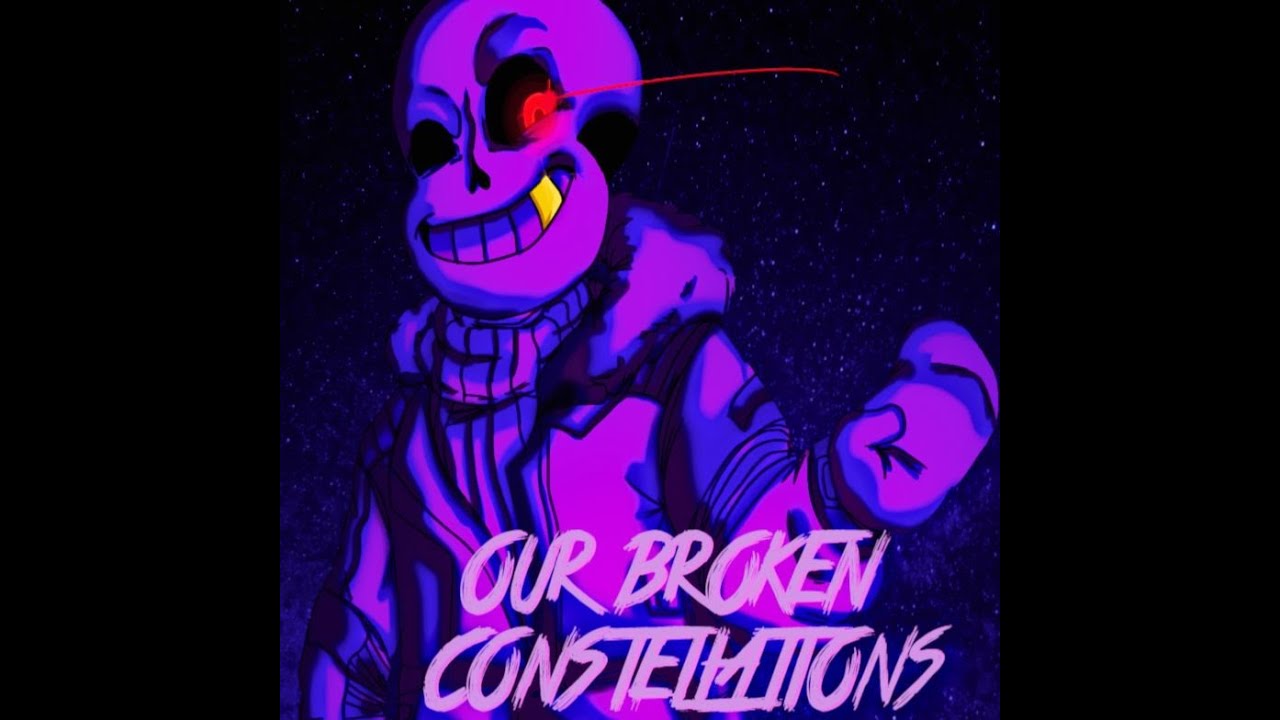 Undertale[AU] | Fallen Stars | Sans - Our Broken Constellations (Cover ...
