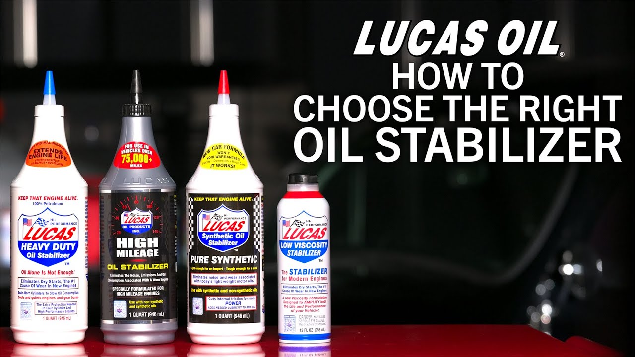 How to Choose the Right Lucas Oil Stabilizer: Heavy Duty, High Mileage ...
