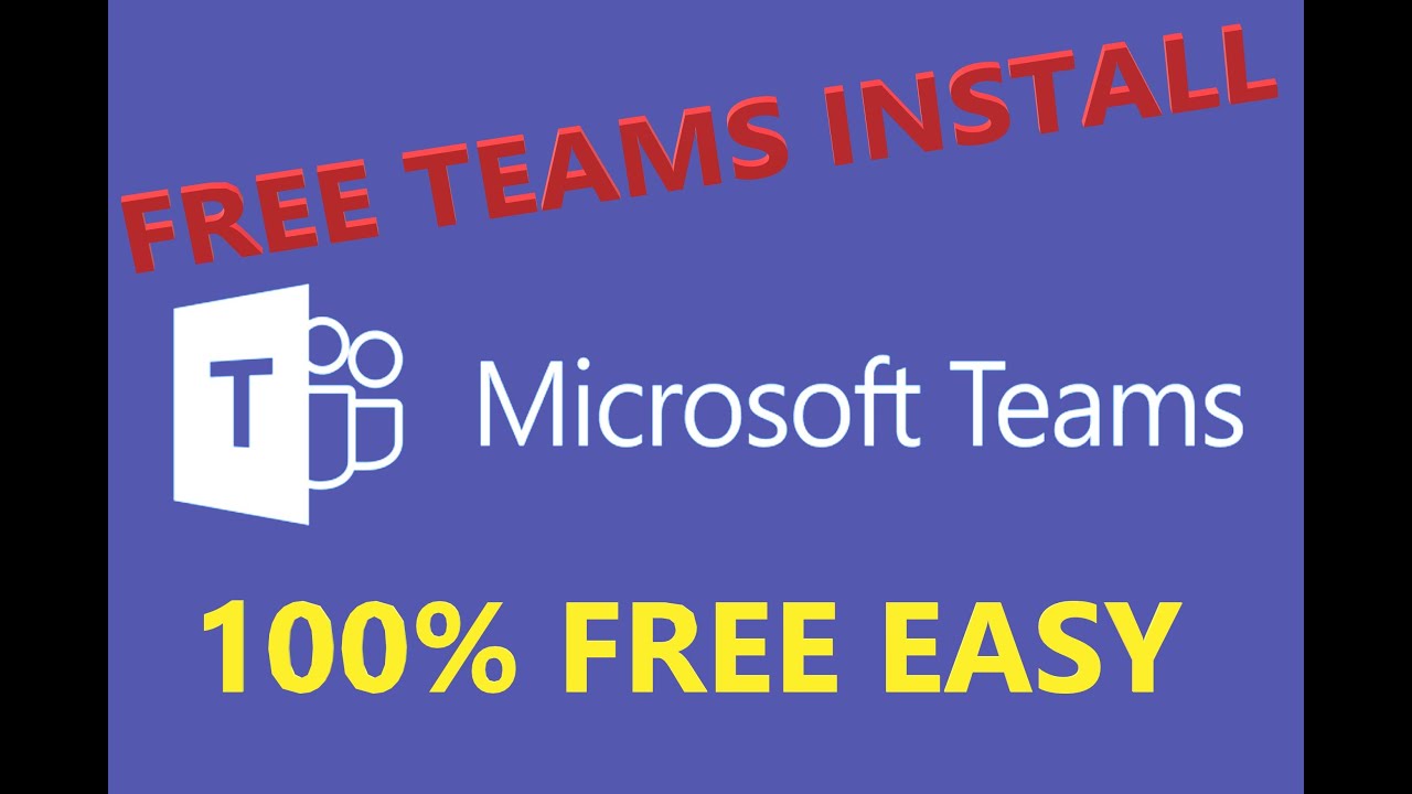 Microsoft Teams Team Free Install Easy - YouTube