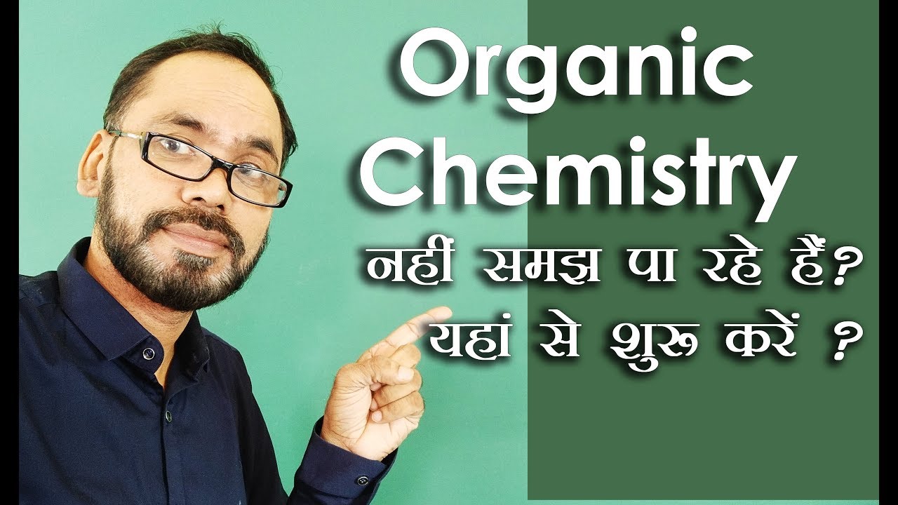 Start Organic Chemistry Basic to advance for all students - YouTube
