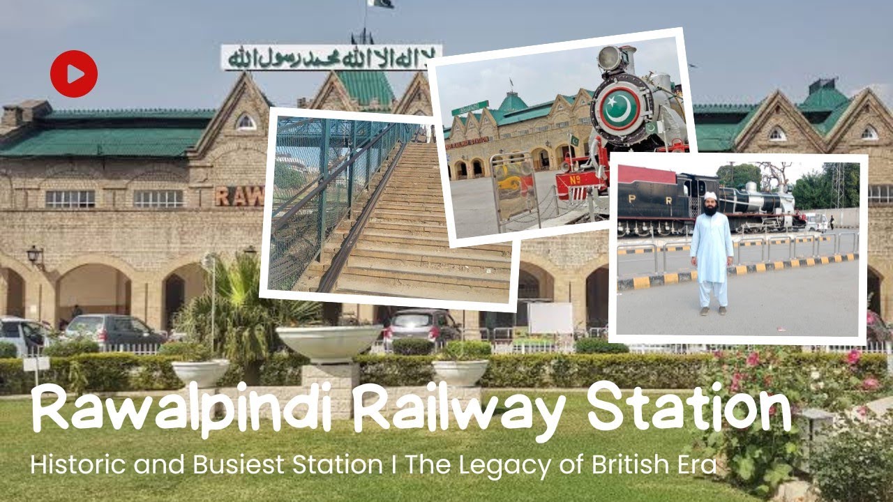 Pakistan Railways Rawalpindi Station and famous Pohri Wala Pul ...