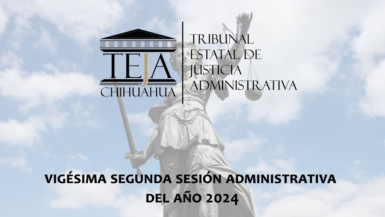 Vigésima Segunda Sesión Administrativa del año 2024. - YouTube
