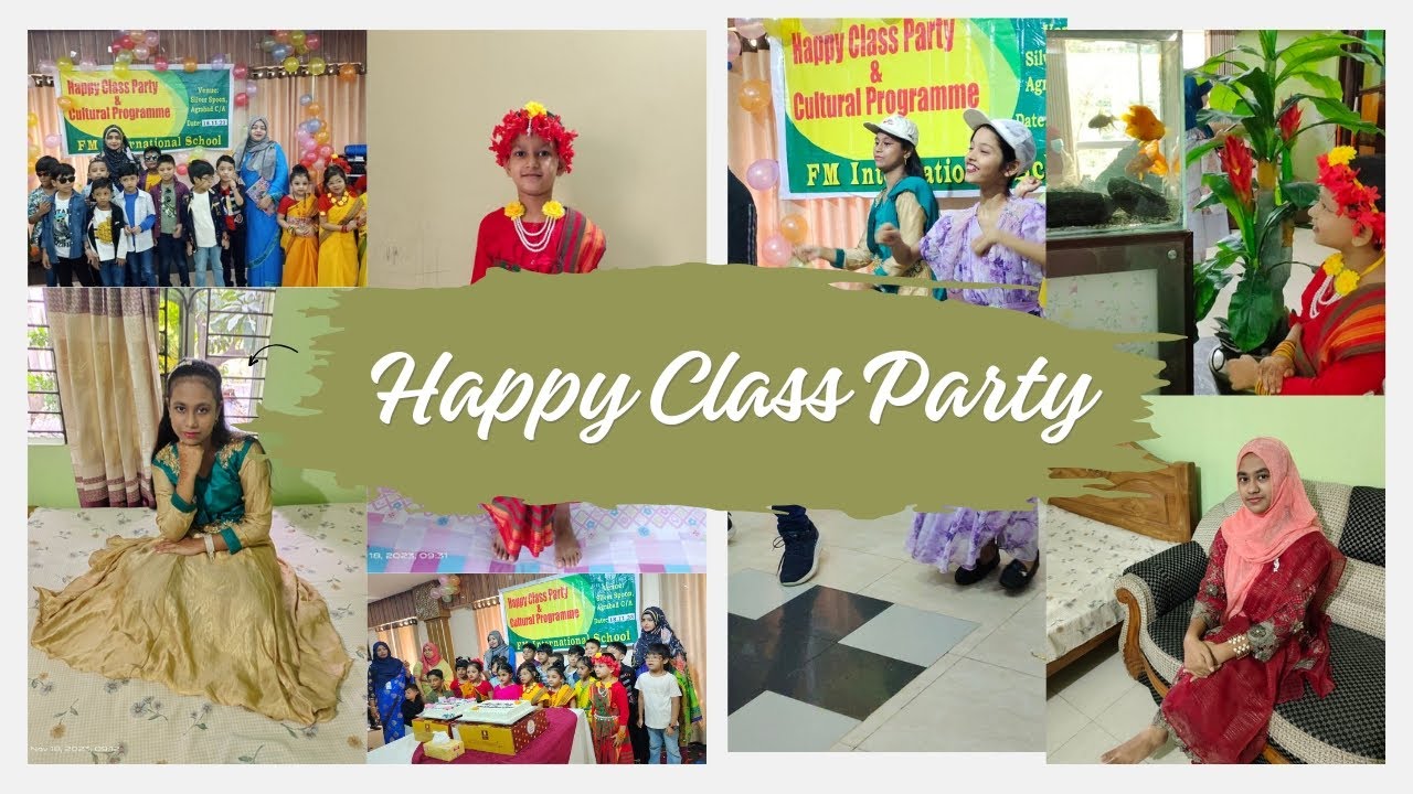 Happy Class Party Vlog (Part-1)।।Mashrat's Family Vlog 😊. - YouTube