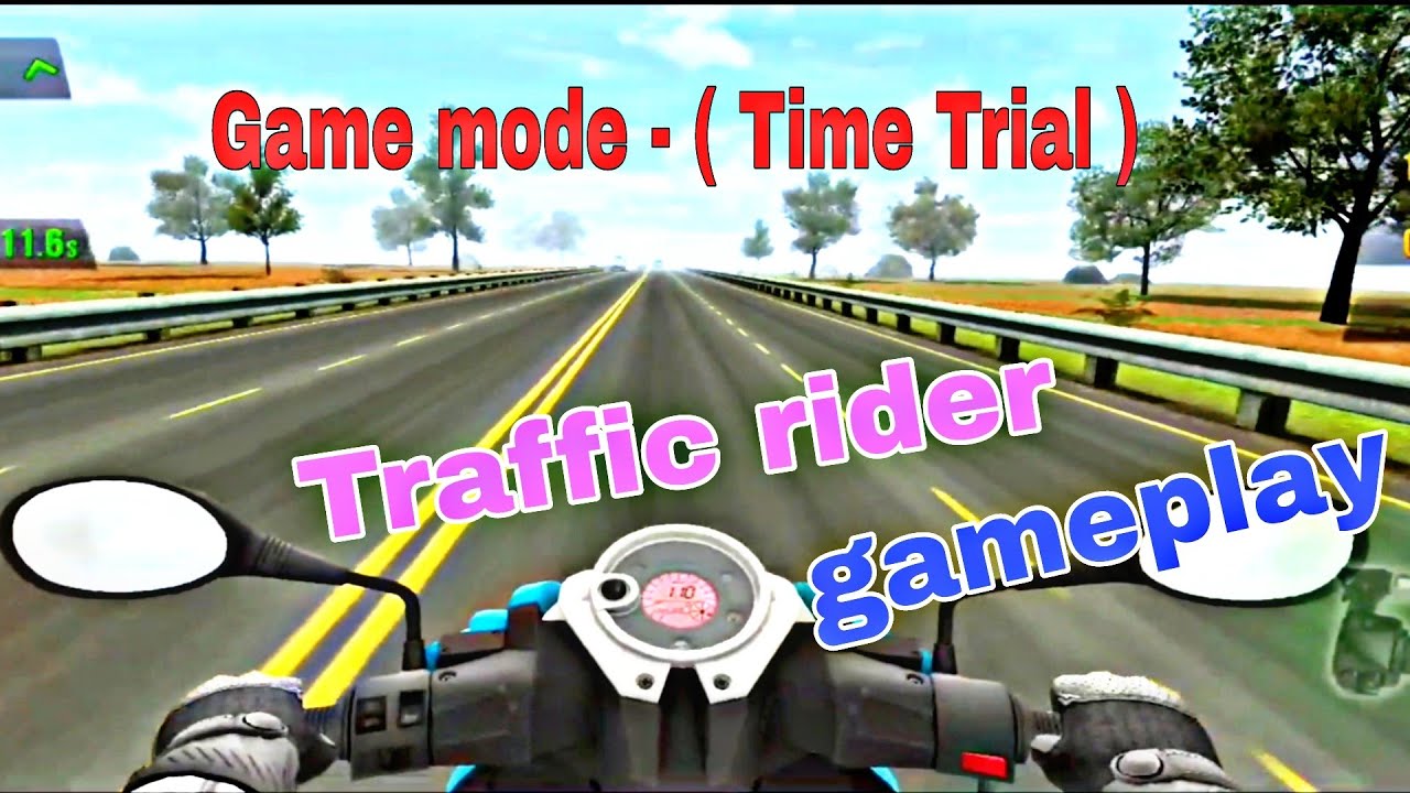Traffic rider game video for GAME MODE - Time Trial.. ONE WAY - vehicle ...