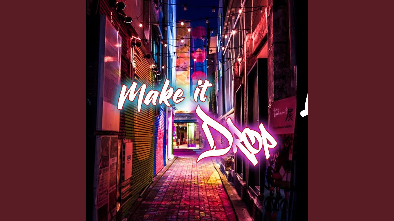 Make It Drop - YouTube