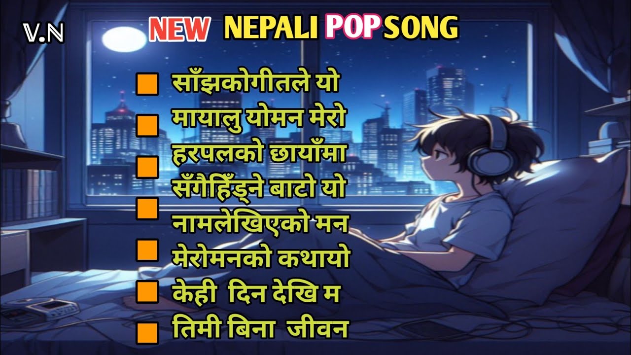 New Nepali Pop Song | Latest Nepali Song Collection #newnepalisong ...