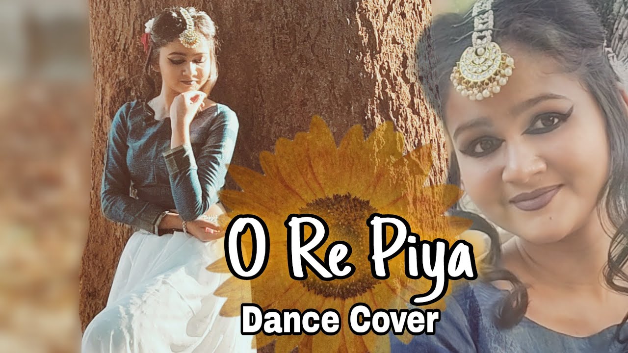 O Re Piya Dance Choreography | Tribute to Madhuri Dixit | AAJA NACHLE # ...