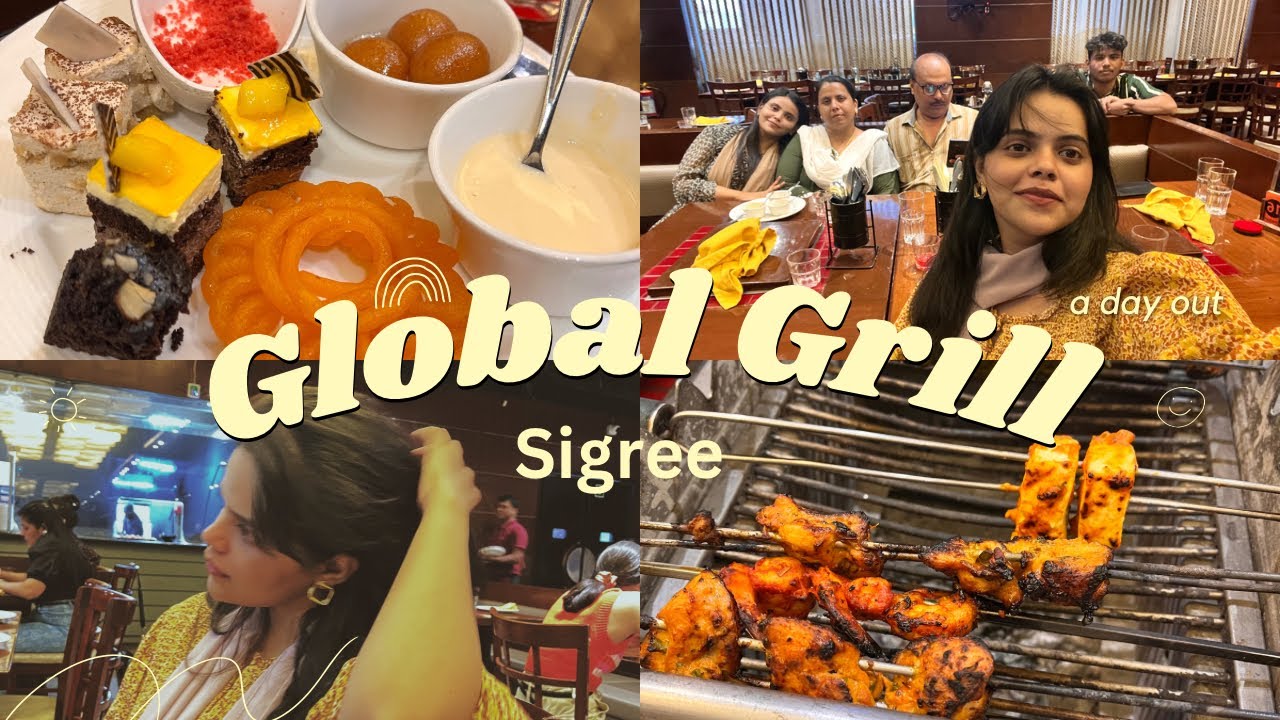 Sigree Global Grill | Unlimited Buffet | Vlog | Pre - Birthday Lunch ...