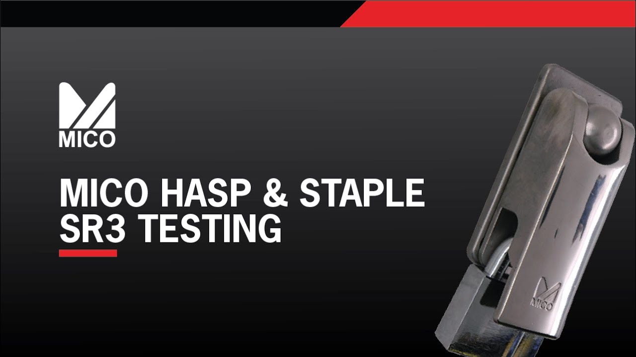 MICO Hasp & Staple SR3 Testing - YouTube