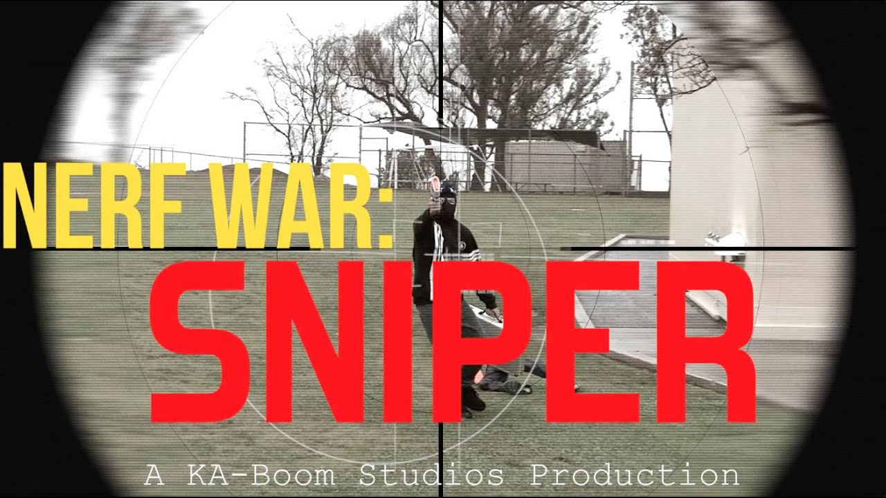 Nerf War: Sniper - YouTube