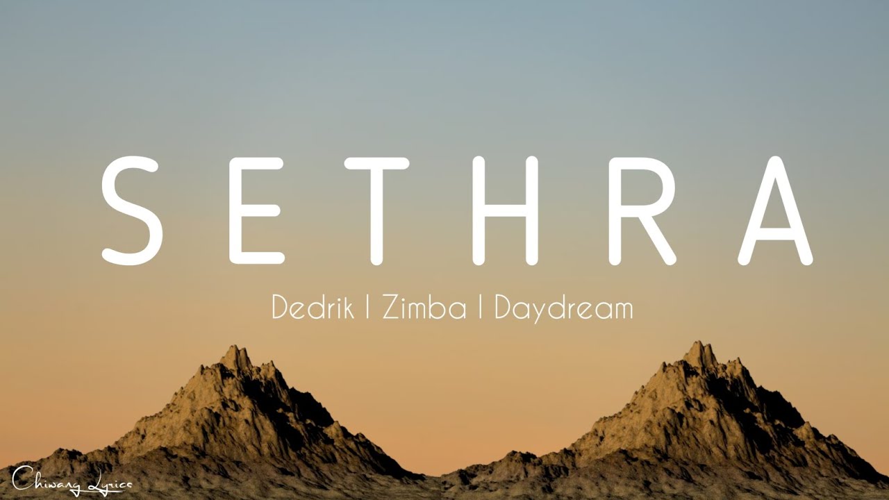 SETHRA LYRICS - YouTube