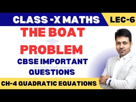 Quadratic Equation | Boat Question |Boards 2023-24| Class 10 |Maths ...