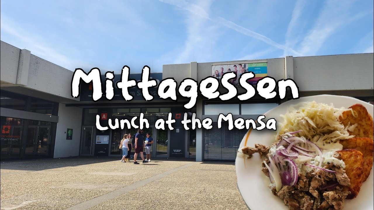 Lunch at the MENSA am Schloss | Exchange Student at Mannheim University ...