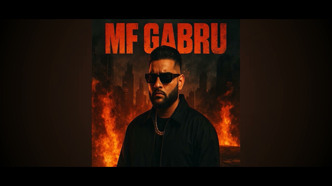 MF GABRU official karan aujla new song - YouTube