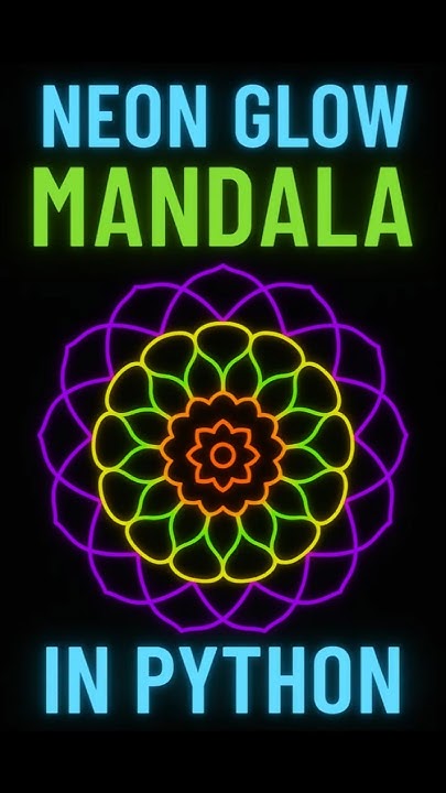 Mesmerizing Neon Glow Mandala with Python Turtle! Watch the magic ...