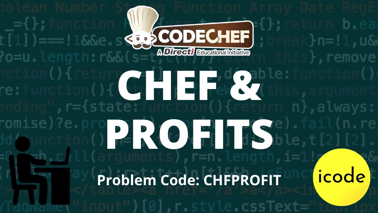 CHEF AND PROFITS | CHFPROFIT | CodeChef Problem Solution in C++ with ...