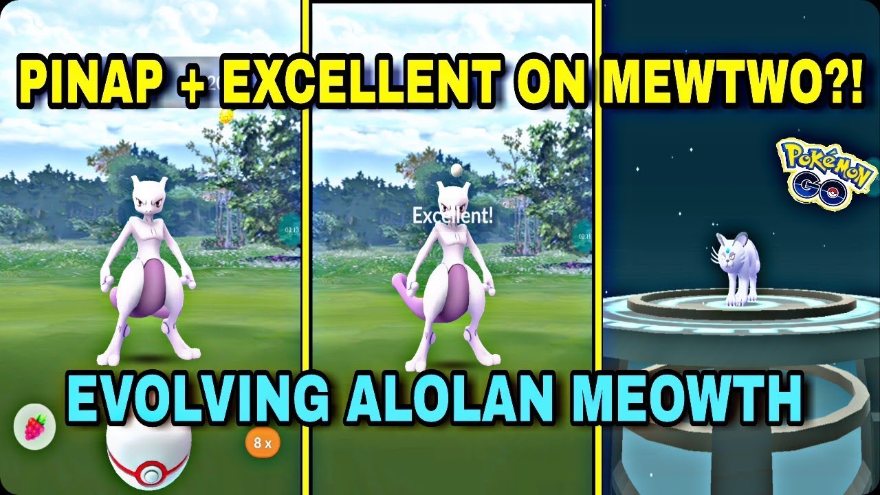 10X MEWTWO! USING PINAP BERRY + EXCELLENT BACK TO BACK THROWS ...