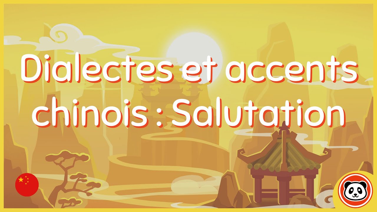 Dialectes et accents chinois - Salutations - YouTube