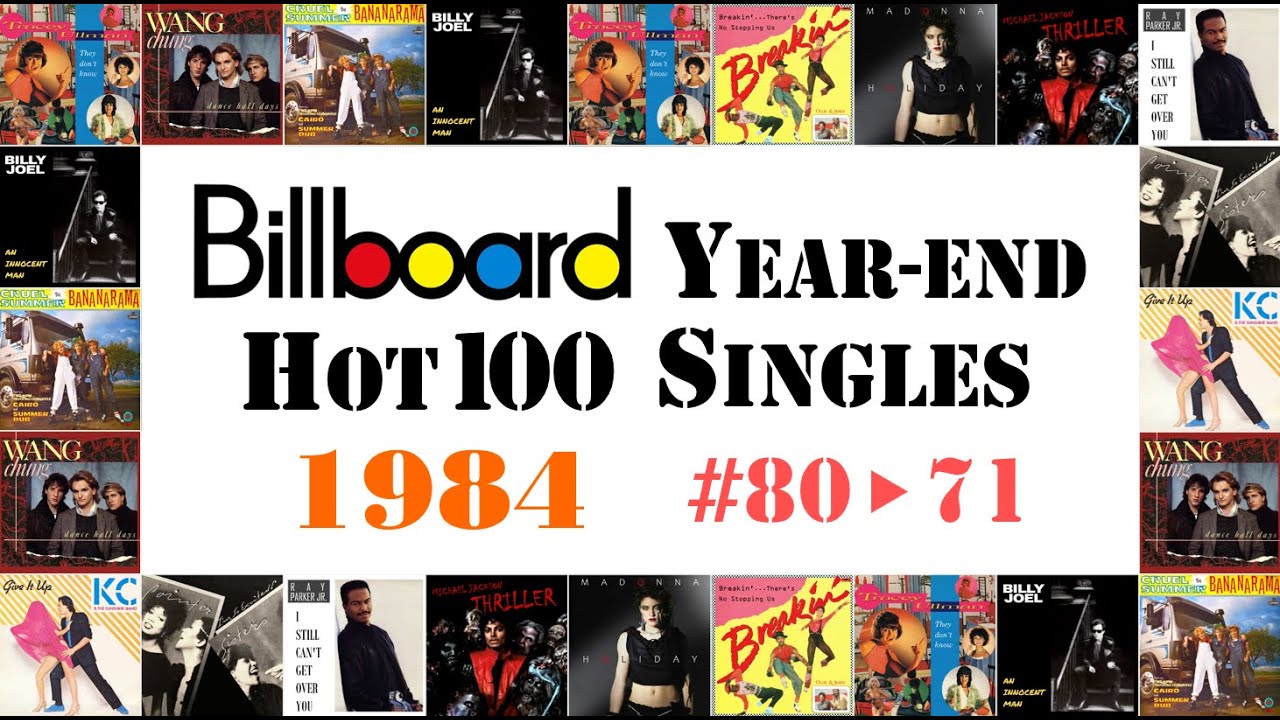 Billboard Year-End Hot 100 singles of 1984 / #80 to #71 - YouTube