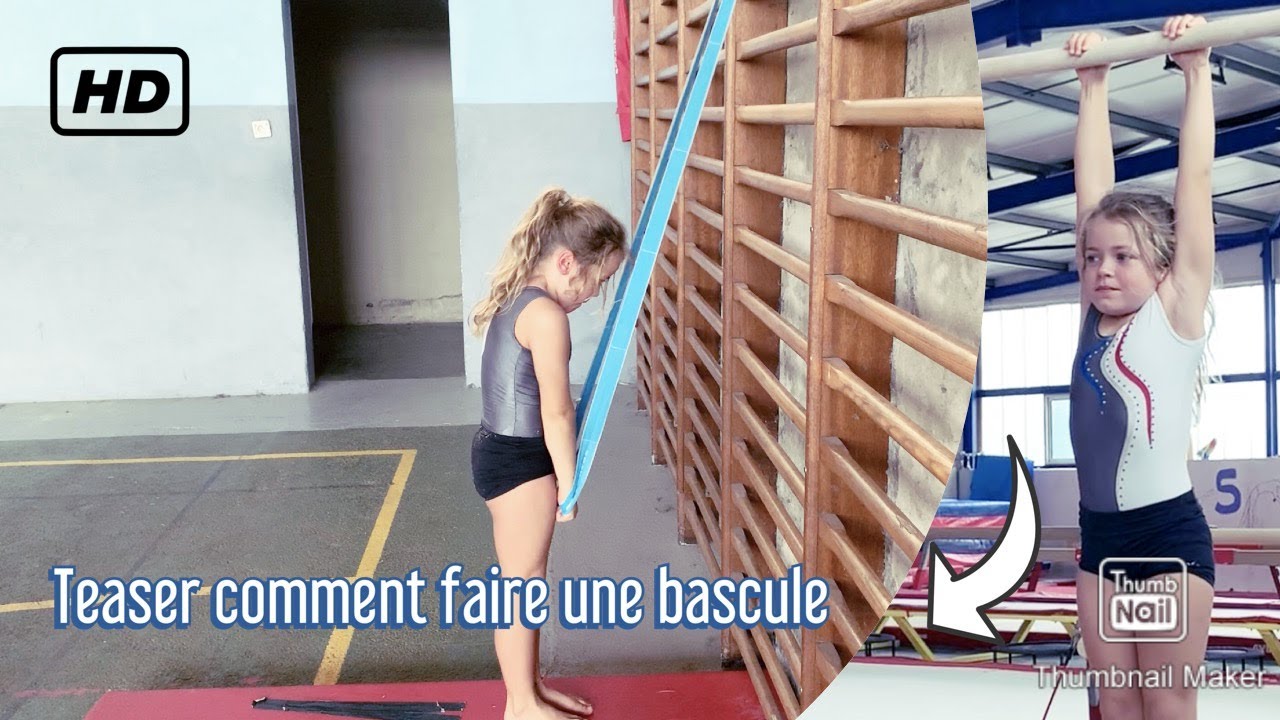 TUTO : COMMENT FAIRE UNE BASCULE GYMNASTIQUE TEASER ! - YouTube