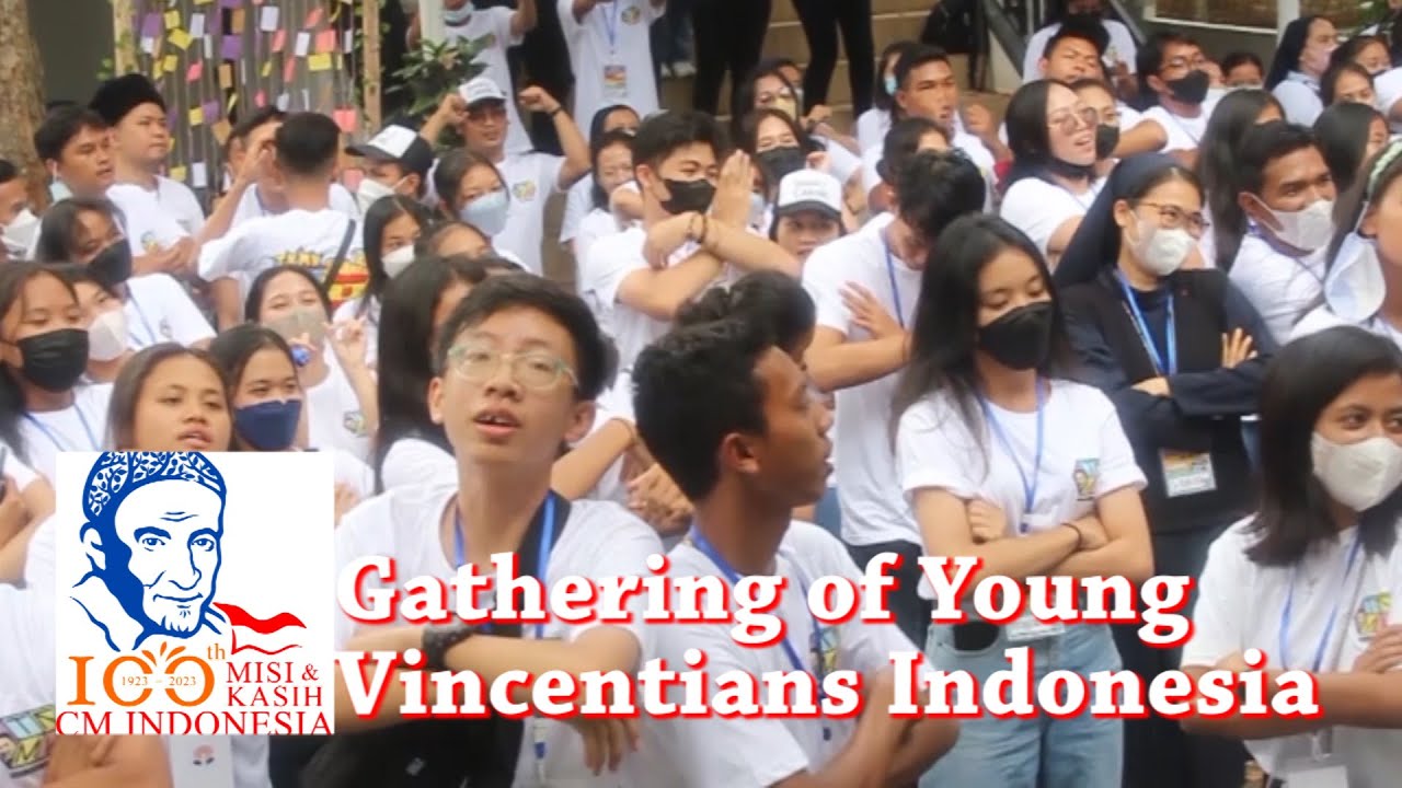 Every Praise | Gathering of Young Vincentians Indonesia, Temu Kaum Muda ...