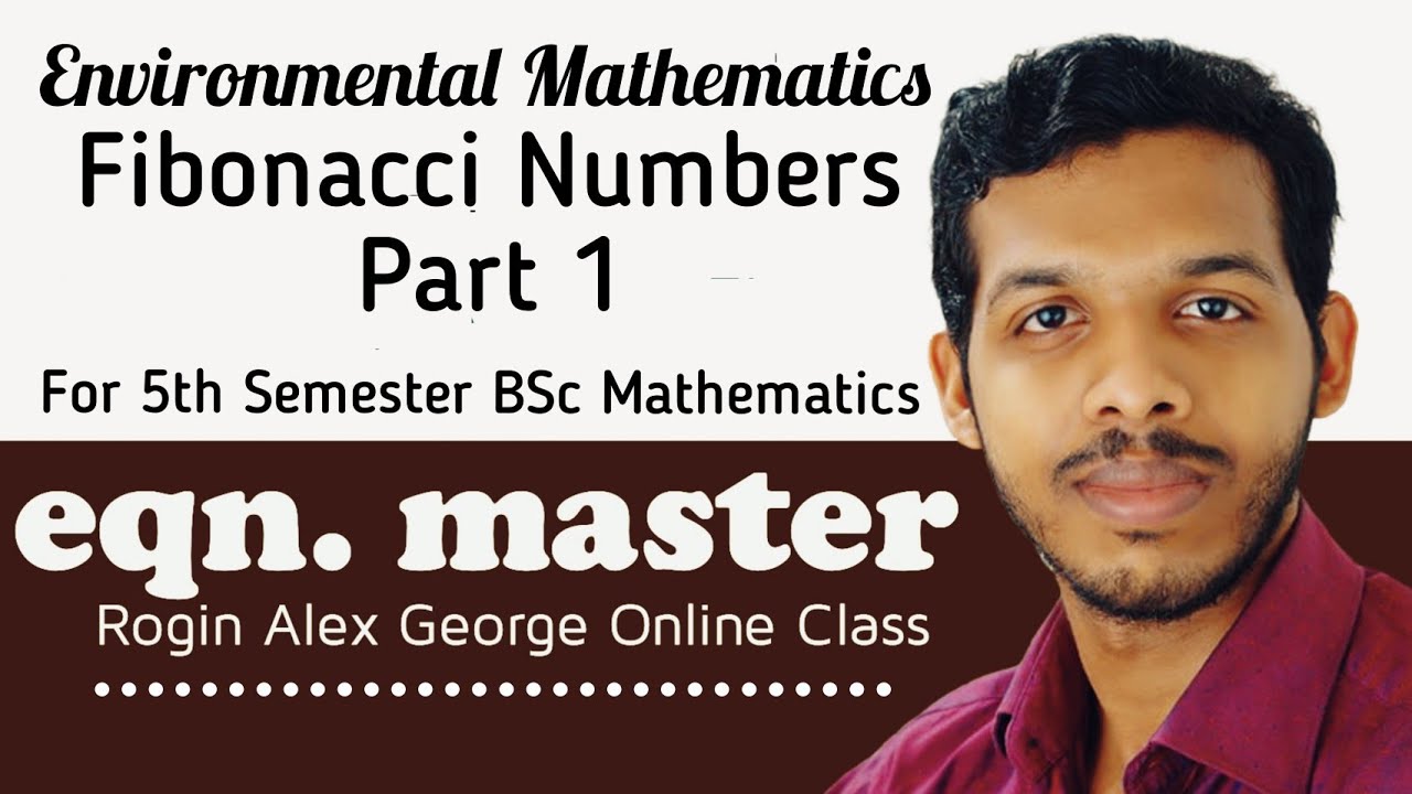ENVIRONMENTAL MATHEMATICS|MODULE 3|FIBONACCI NUMBERS - PART 1|FOR 5th ...