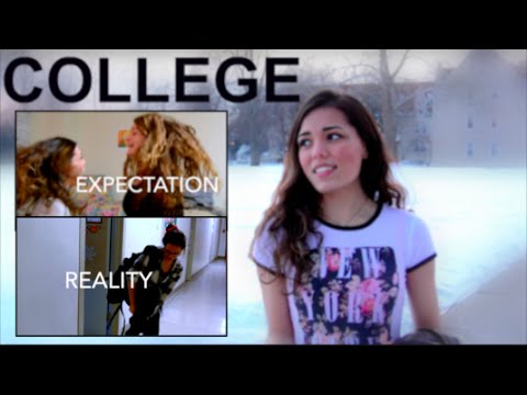COLLEGE: Expectation vs Reality - YouTube