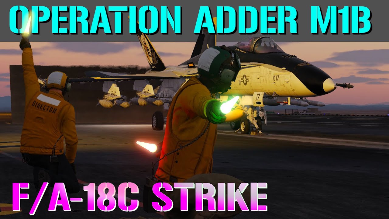DCS F/A-18C Strike - Op Adder M1 Play Testing - YouTube