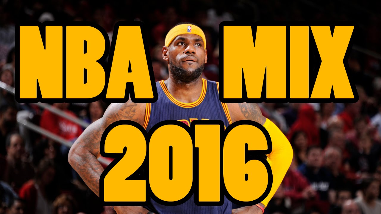 NBA MIX 2016 ᴴᴰ - YouTube