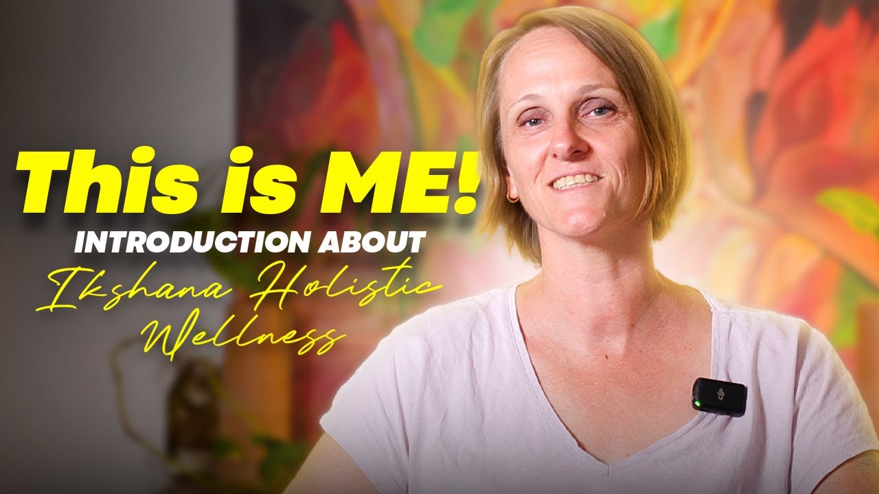 This is Me! - Introduction About Ikshana Holistic Wellness - YouTube