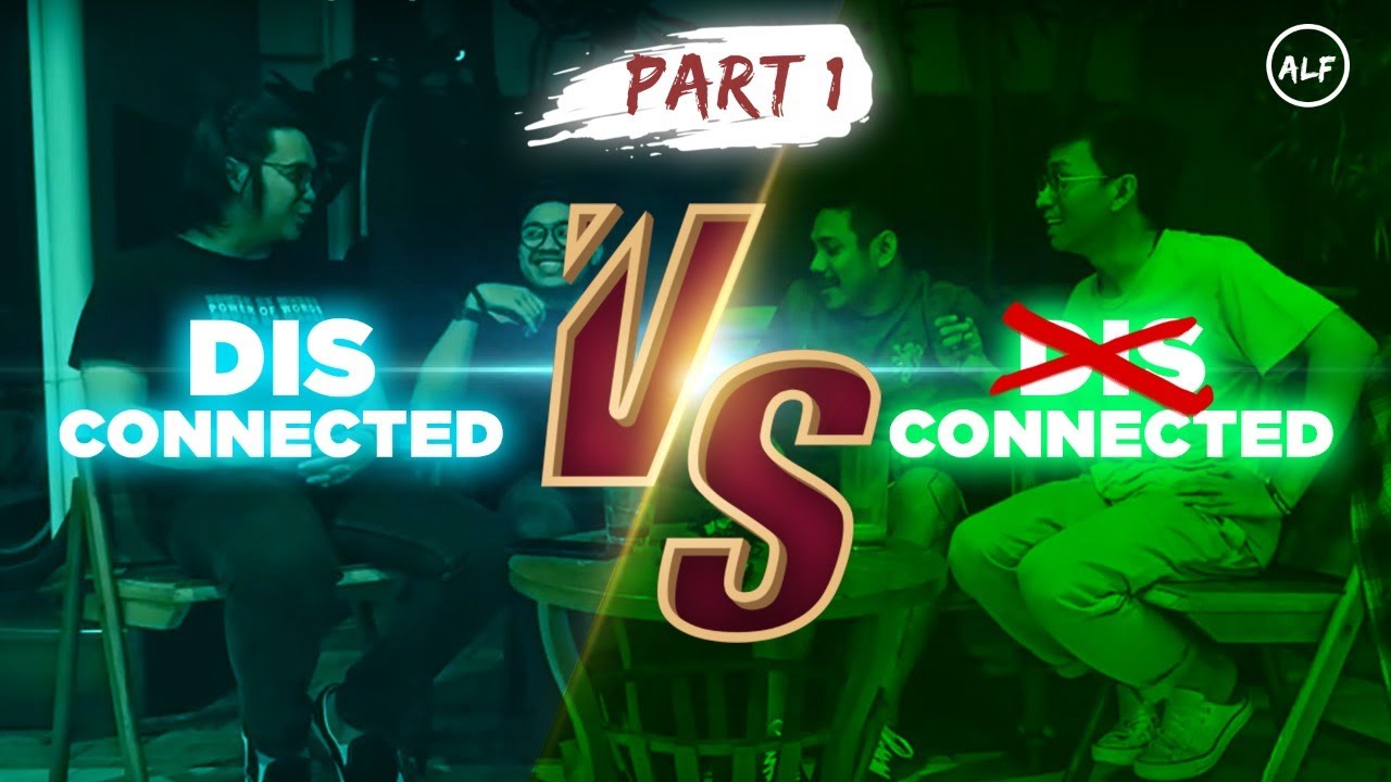 Disconnected VS Connected [Part 1] - YouTube