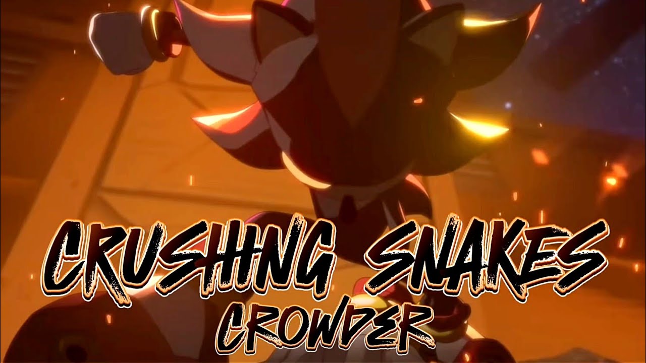 Crushing Snakes - Crowder || AMV || Shadow Tribute - YouTube