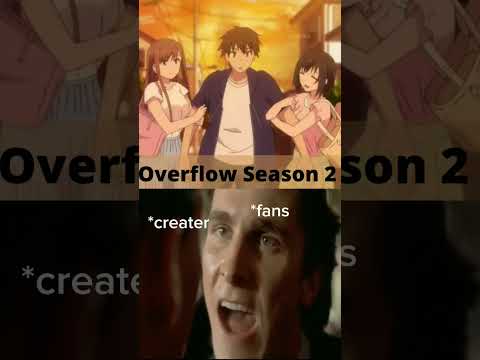 overflow season 2//#shorts #anime #animeedit #funny