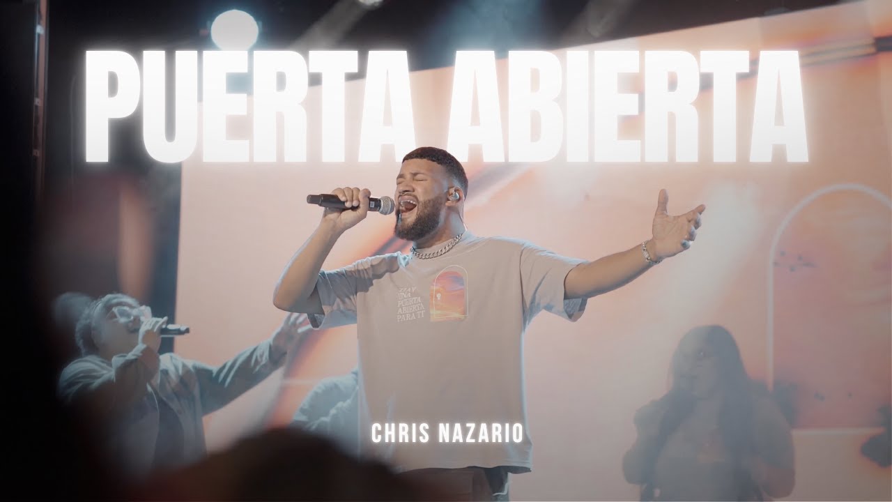 PUERTA ABIERTA - Chris Nazario (Video Oficial) - YouTube
