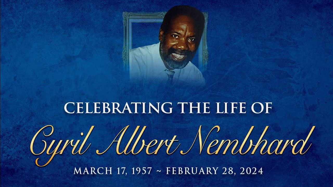 Celebrating the Life of Cyril Albert Nembhard - YouTube
