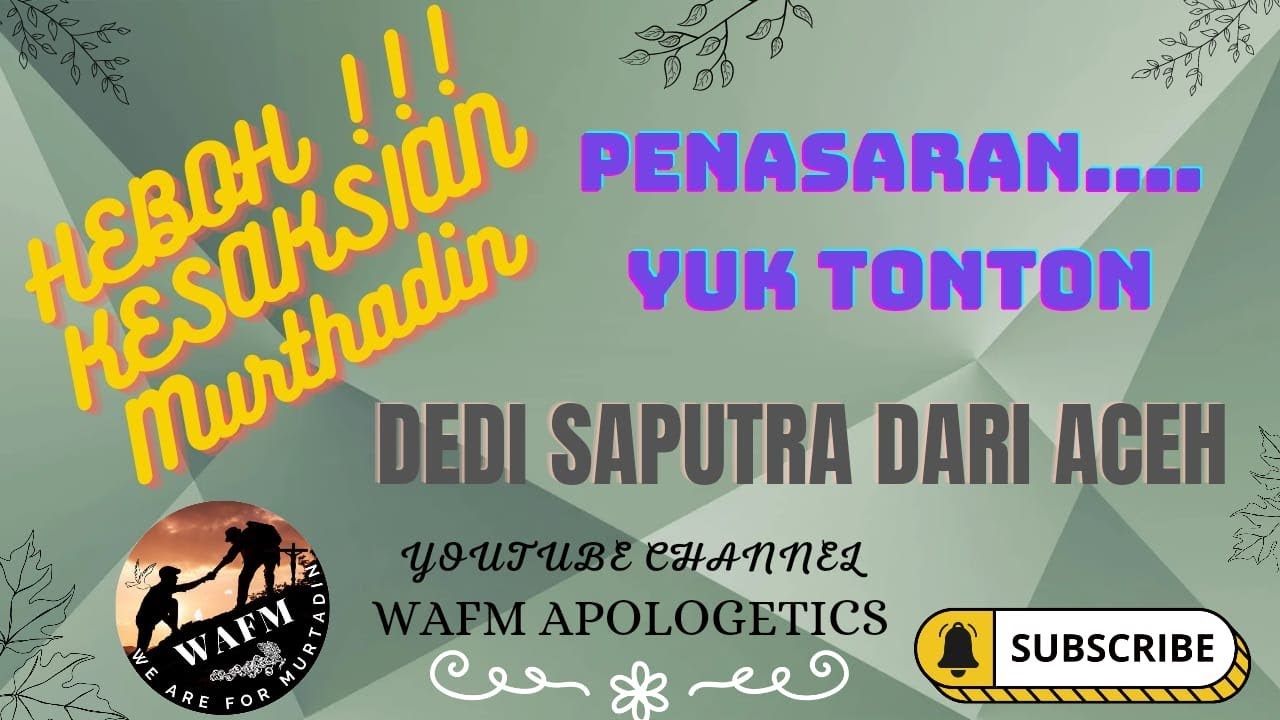 DEDI SAPUTRA : KESAKSIAN MURTADIN DARI ACEH - YouTube